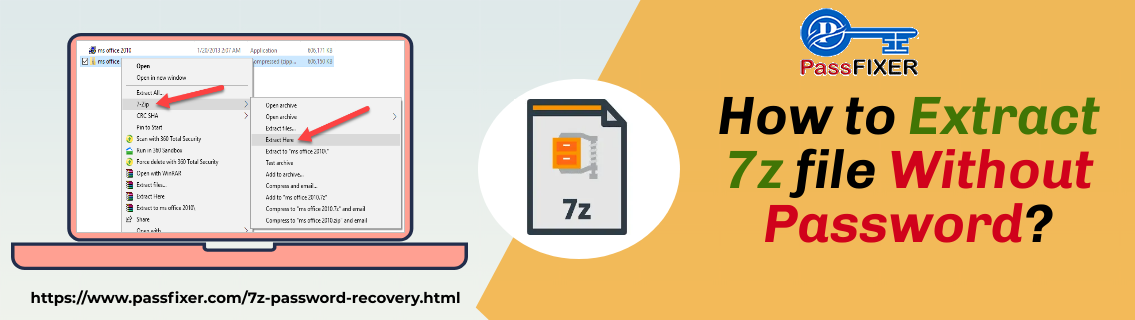 How To Extract 7z File Without Password Quick Process